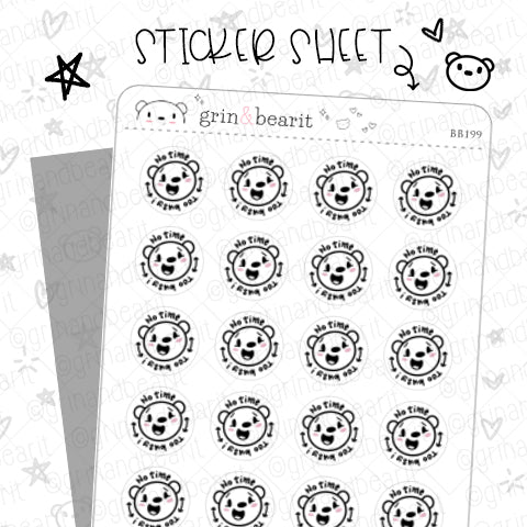 Barry No Time! - Barry the Bear Stickers (BB199) – grinandbearit